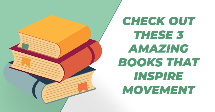 Check Out These 3 Amazing Books That Inspire Movement - Solution Tree Blog